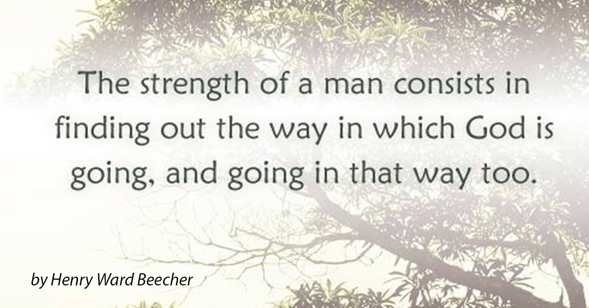 The strength of a man - SermonQuotes