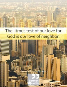 The litmus test of our love - SermonQuotes