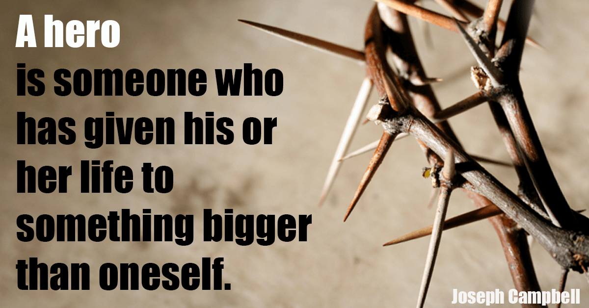 A hero - SermonQuotes