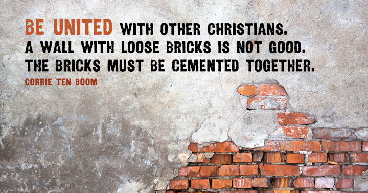 Be united with other Christians... - SermonQuotes