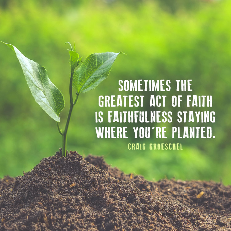 Sometimes the greatest act of faith is faithfulness staying where you ...