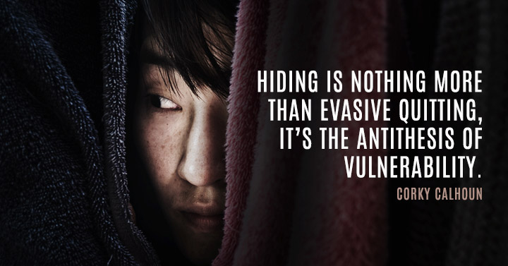 Hiding is nothing more than evasive quitting... - SermonQuotes