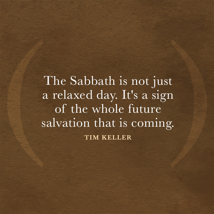 The Sabbath is not just a relaxed day. It's a sign of... - SermonQuotes