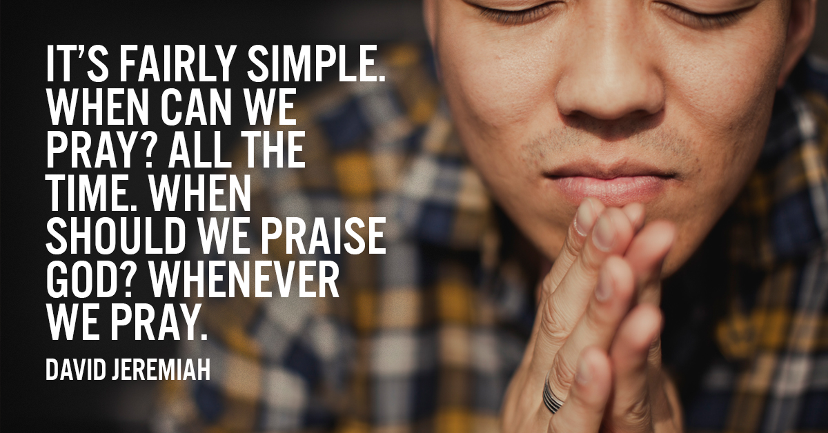 It's fairly simple. When can we pray? - SermonQuotes