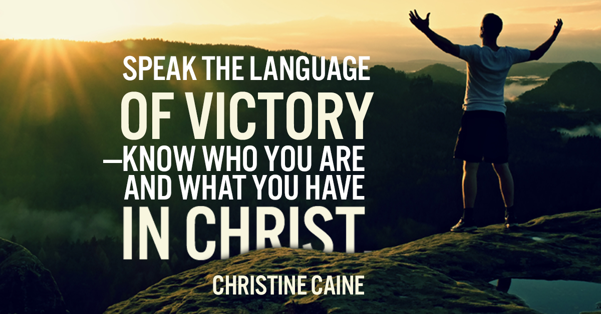 Speak the language of victory - SermonQuotes